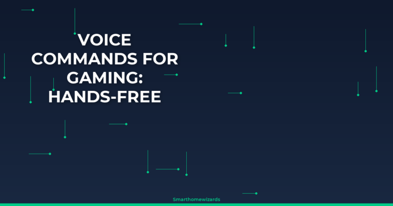 Voice Commands for Gaming: Hands-Free Control With Smart Tech - Smart ...